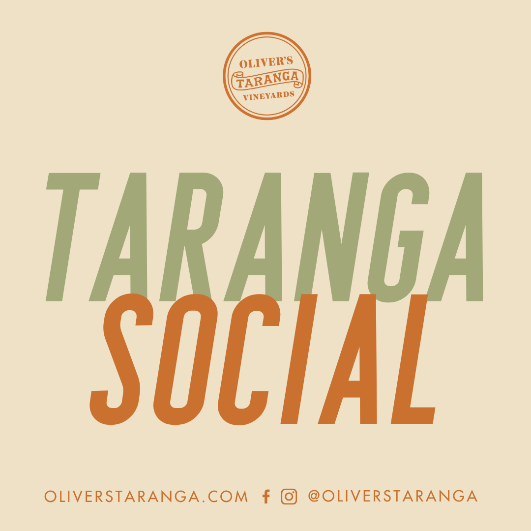 TARANGA SOCIAL | Oliver's Taranga Vineyards